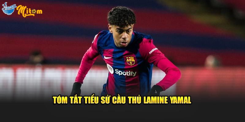 Lamine Yamal - Ngôi Sao Mới Nổi Của Bóng Đá Tây Ban Nha 2025